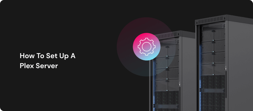 What Is Plex? | Urban VPN