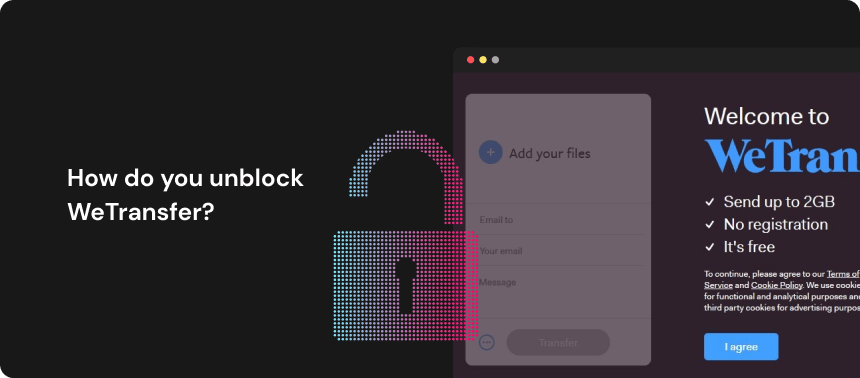How to transfer big files for free | Urban VPN