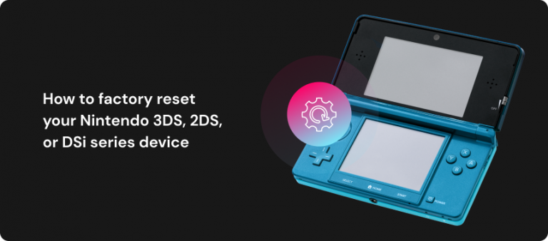 How to Factory Reset Your Nintendo Devices - | Urban VPN