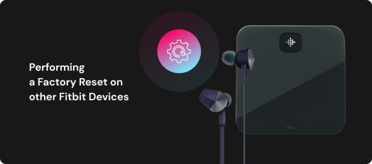 How to Factory Reset Your Fitbit - | Urban VPN